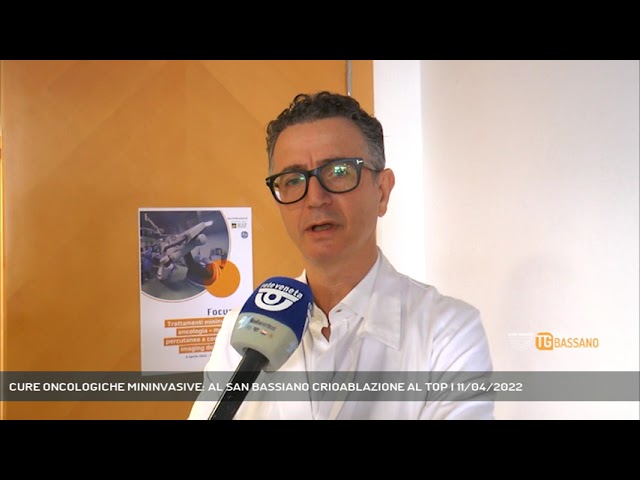 BASSANO DEL GRAPPA | CURE ONCOLOGICHE MININVASIVE: AL SAN BASSIANO ...